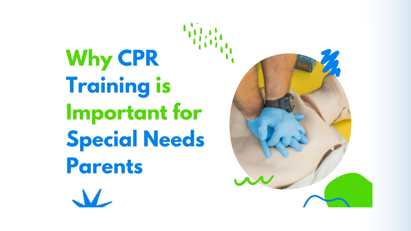 Why CPR Training is Important for Special Needs Parents